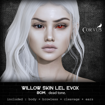 Second Life Marketplace - Corvus : Willow Skin Dead - Lel EvoX